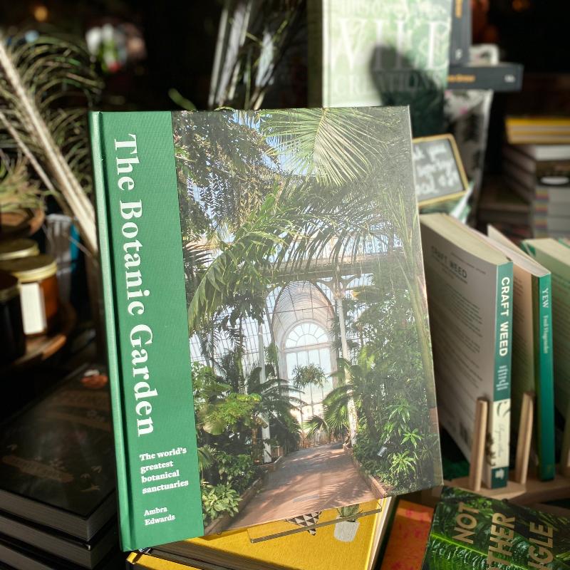 The Botanic Garden by Ambra Edwards – Hopeless Botanics